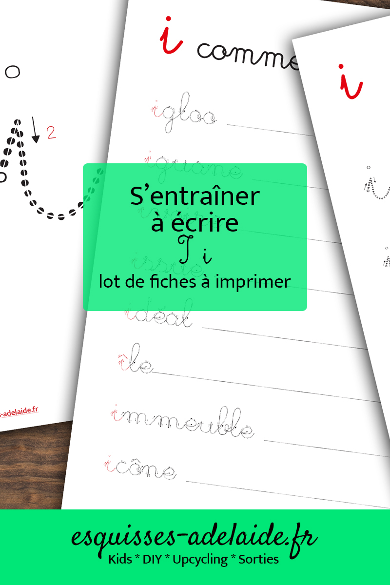 Fiches d'écriture : lettre i - Esquisses d'Adélaïde